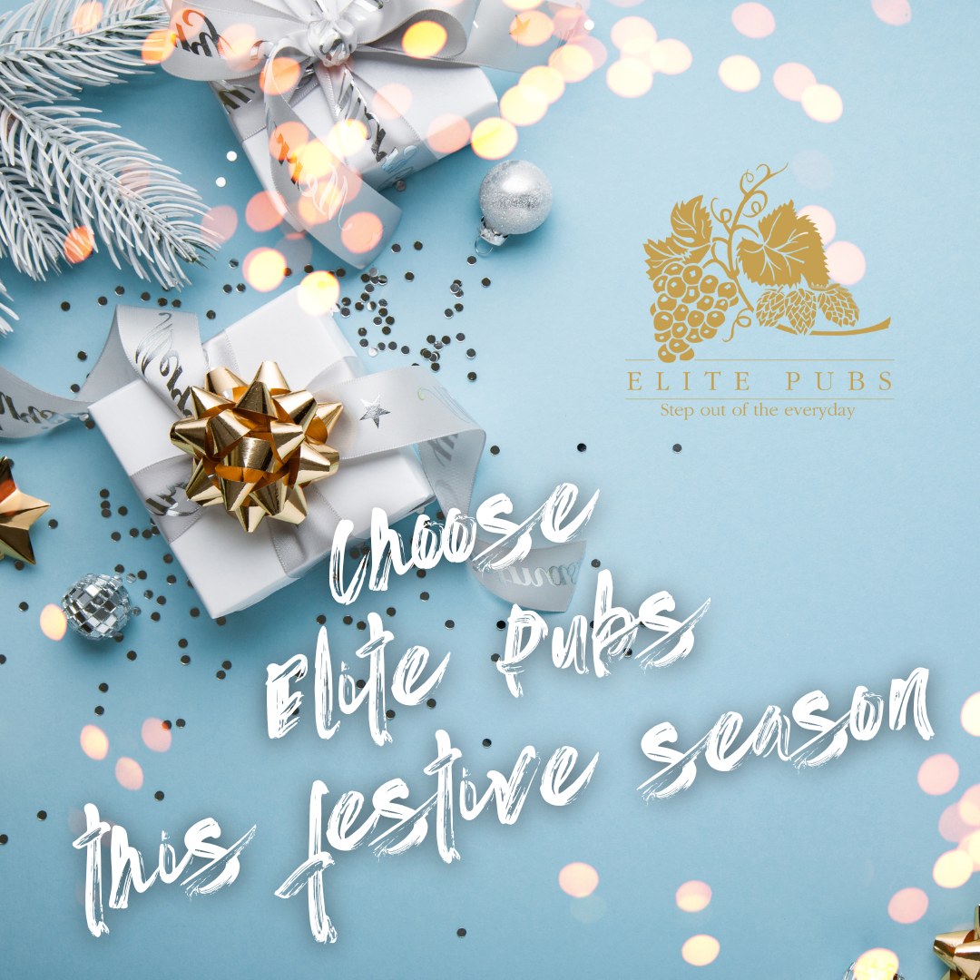 Choose Elite Pubs This Festive Season! - Produced in Kent