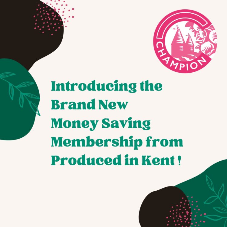 Bringing you Kent’s finest Food & Drink - Produced in Kent